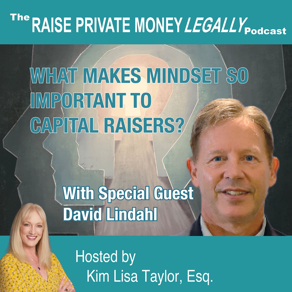 What Makes Mindset so Important to Capital Raisers? With David Lindahl ...