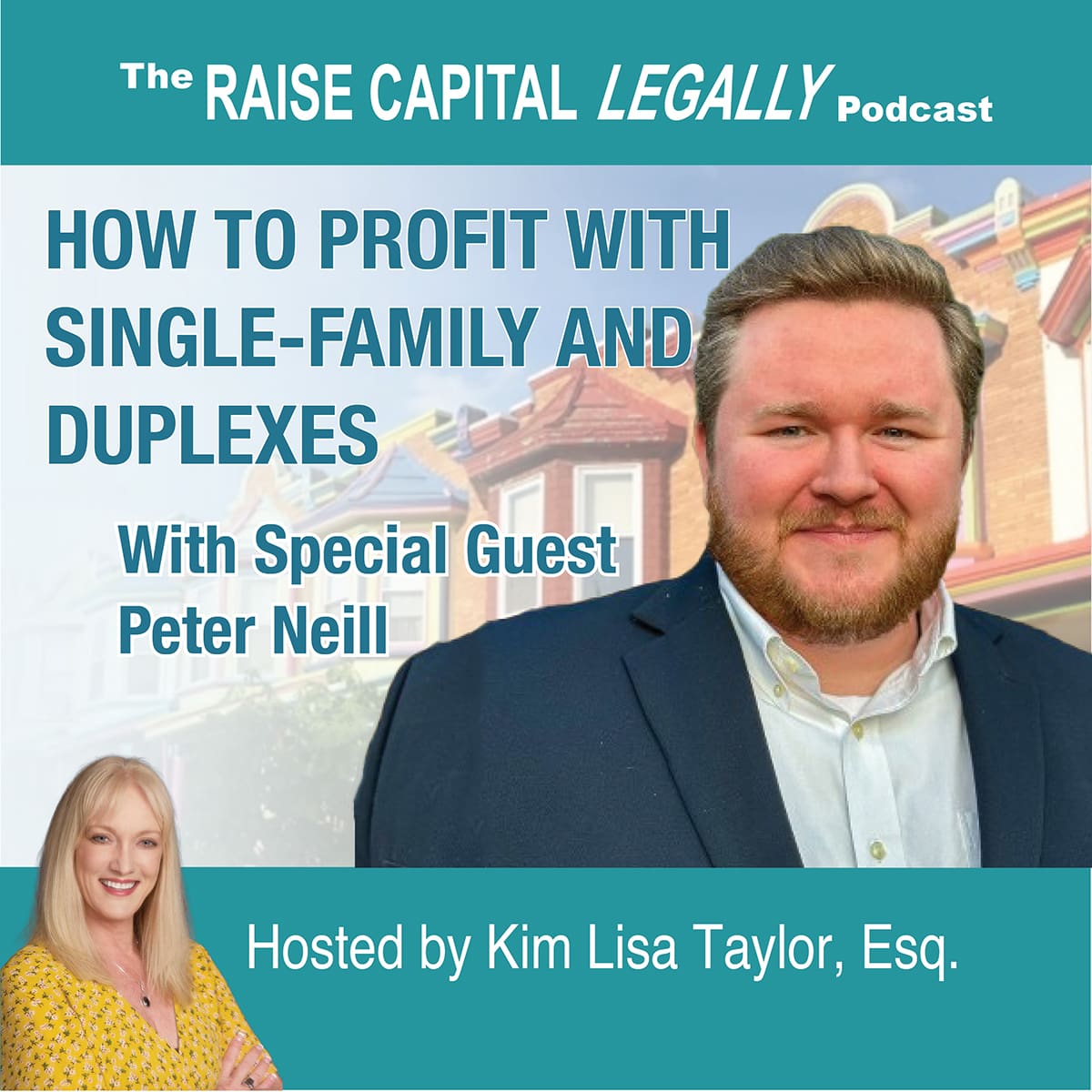 ‘How to Profit With Single-Family and Duplexes’ With Peter Neill ...